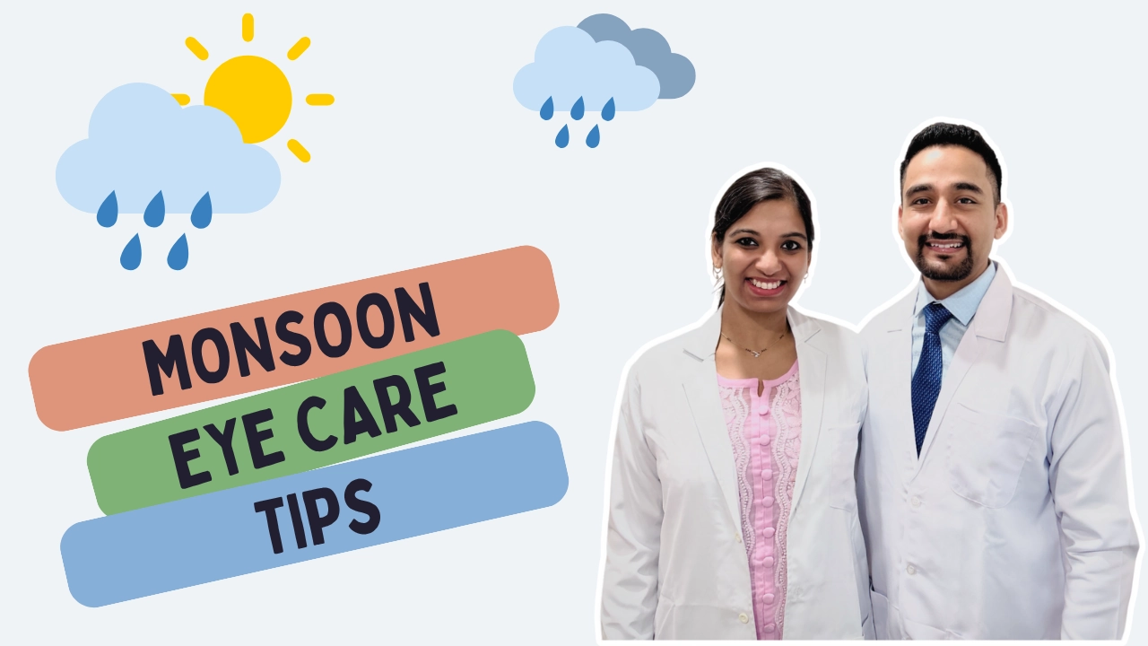 Eye Care During Monsoon - Eye Doctor Bhopal